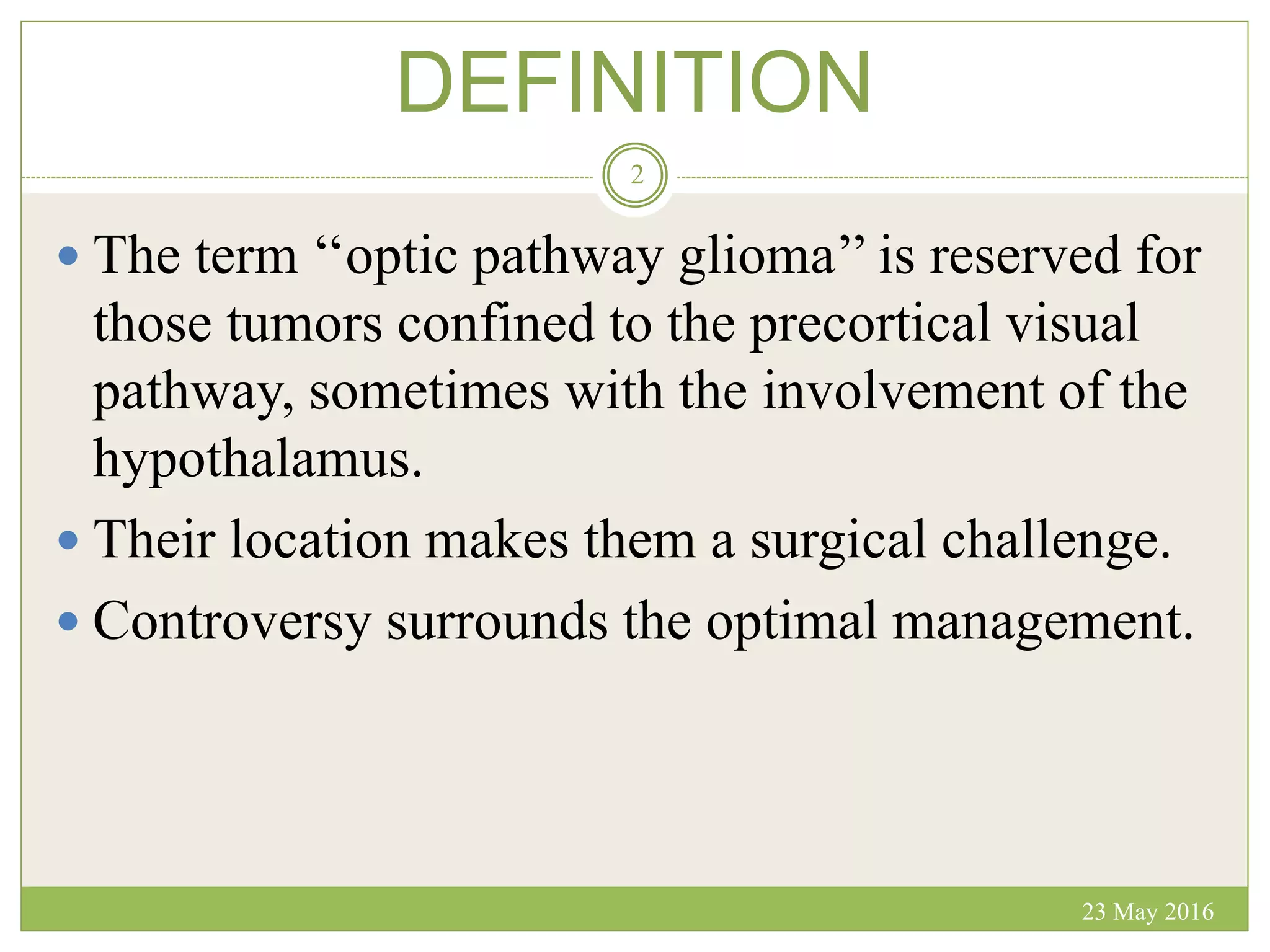 Optic pathway glioma | PPTX