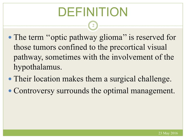 Optic pathway glioma | PPTX