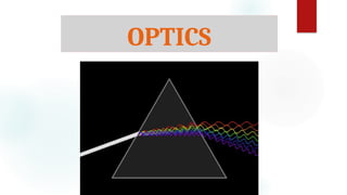 Optics Theories of light Newton corpuscular | PPTX