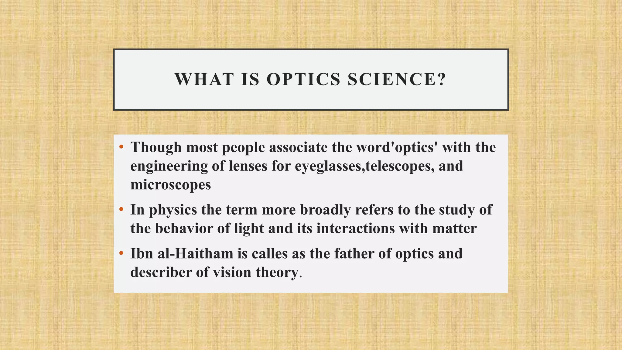 Optics and its terms | PPTX