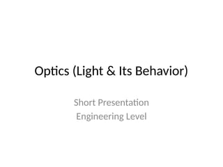 Comprehensive Engineering Overview of Light Behavior and Optics ...