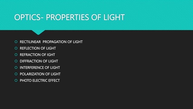 OPTICS – PROPERTIES OF LIGHT.pptx | Free Download
