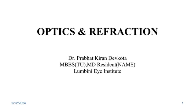 Optics & Refraction-Dr.PrabhatDevkota.pptx