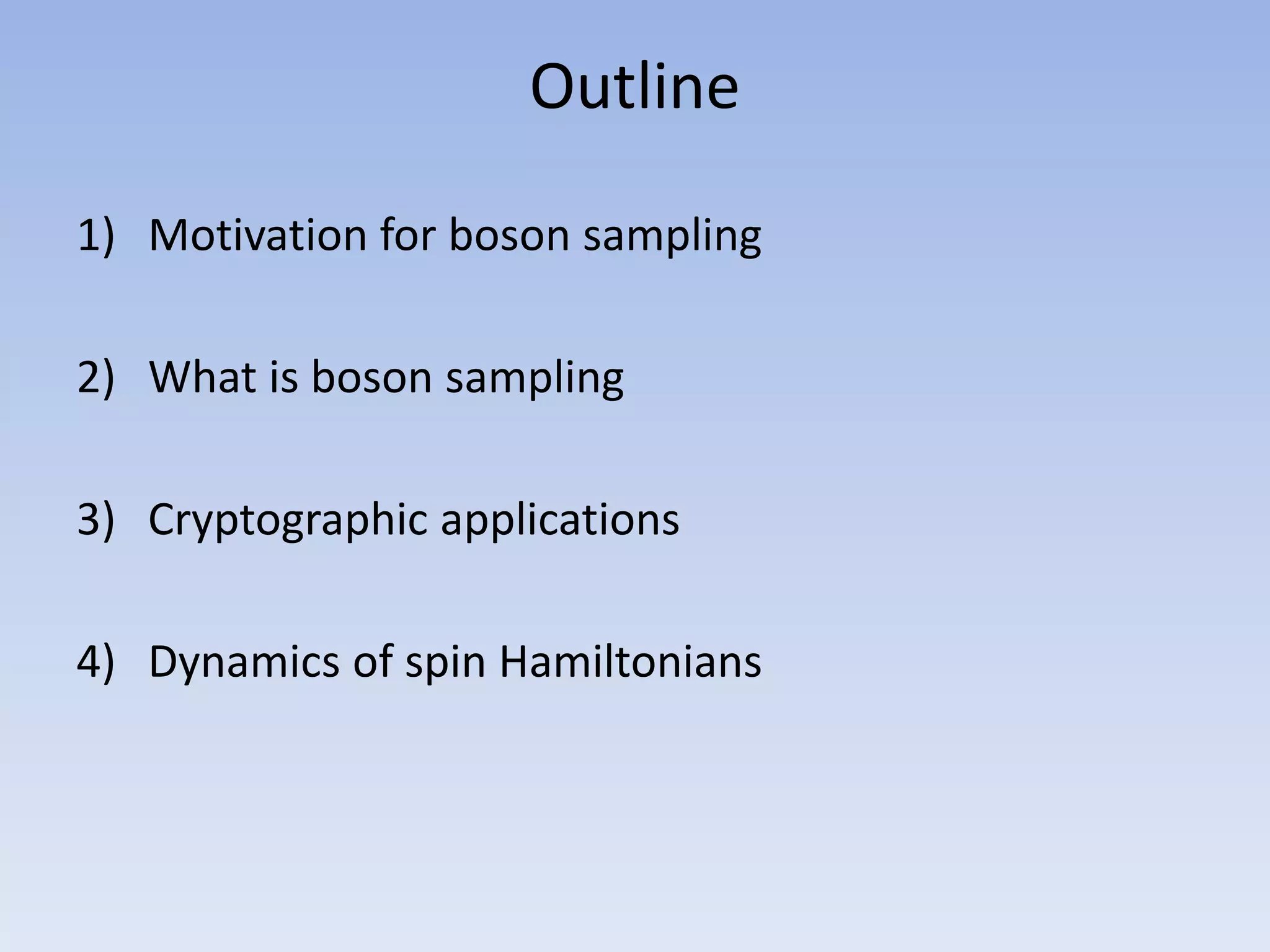 What is the point of Boson sampling? | PPTX
