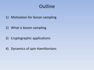 What is the point of Boson sampling? | PPT