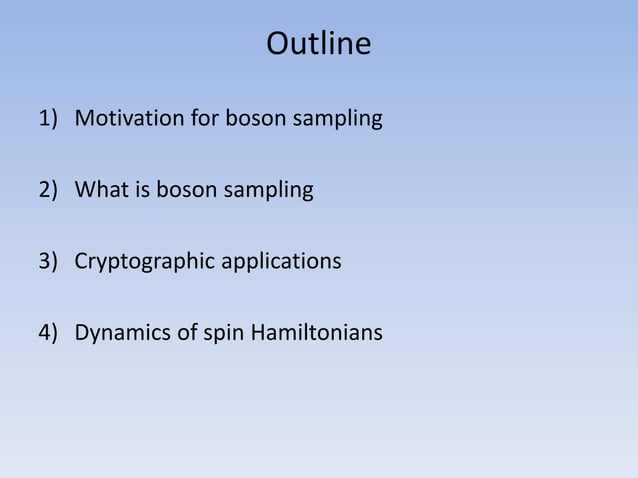 What is the point of Boson sampling? | PPT