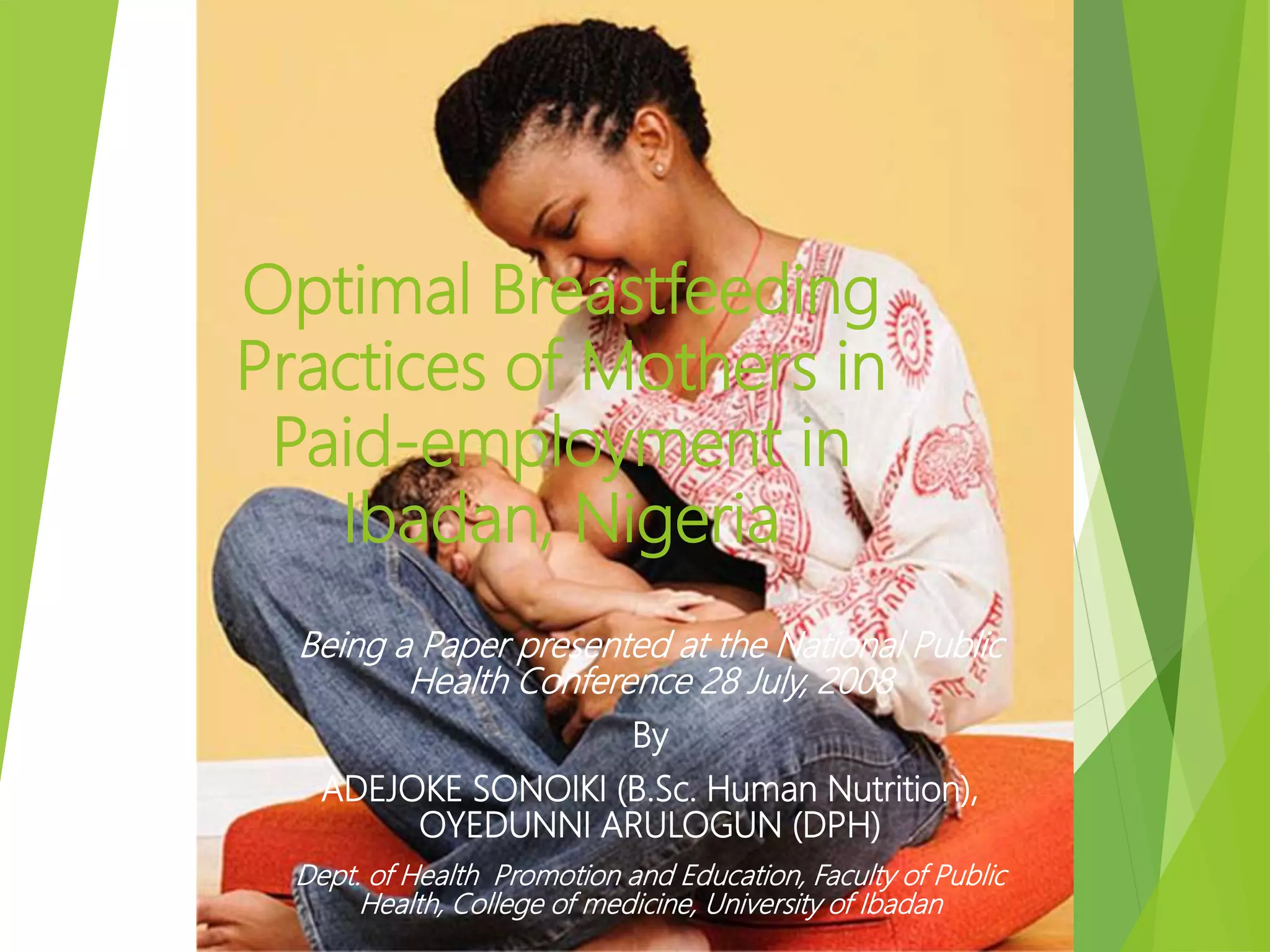 Optimal breastfeeding practices of mothers in paid employment | PPT