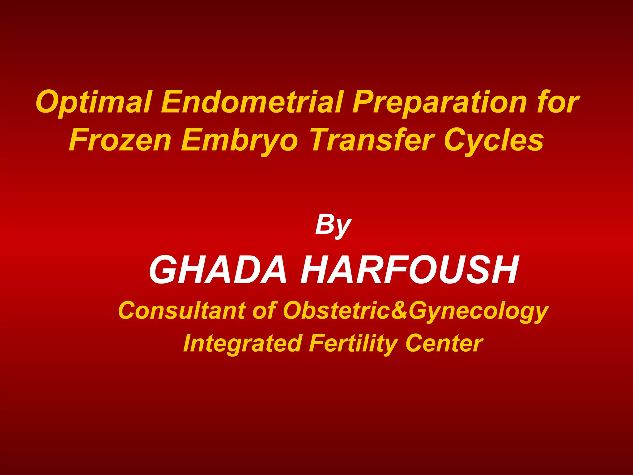 Frozen Embryo Transfer Endometrial Preparation at Lola Goll blog