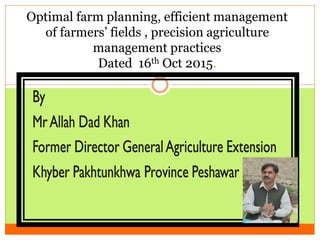 Optimal farm planning, efficient management of farmers A Lecture By Mr ...