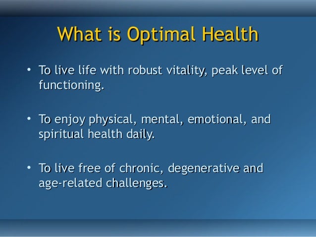 How To Achieve Optimal Health?