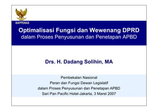 Optimalisasi Fungsi dan Wewenang DPRD dalam Proses Penyusunan dan Penetapan APBD | PDF