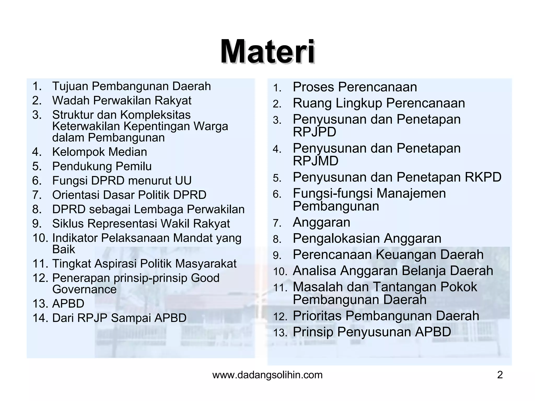 Optimalisasi Peran dan Fungsi DPRD dalam Proses Penyusunan dan Penetapan APBD dari RPJP sampai ...