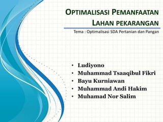 Optimalisasi pemanfaatan lahan pekarangan | PPTX