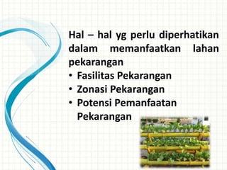 Optimalisasi pemanfaatan lahan pekarangan | PPTX