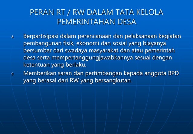 OPTIMALISASI PERAN RT RW dalam pembangunan desa yang berkesinambungan.ppt
