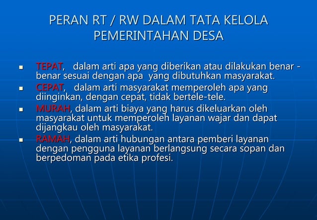 OPTIMALISASI PERAN RT RW dalam pembangunan desa yang berkesinambungan.ppt