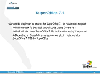 Optimila sharepoint superoffice integration | PPT