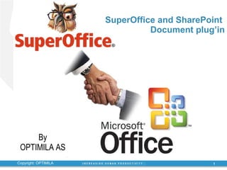 Optimila sharepoint superoffice integration | PPT