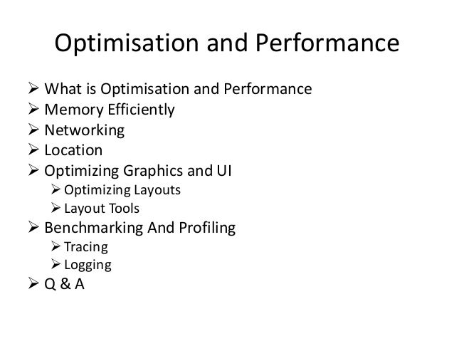 Optimisation and performance in Android