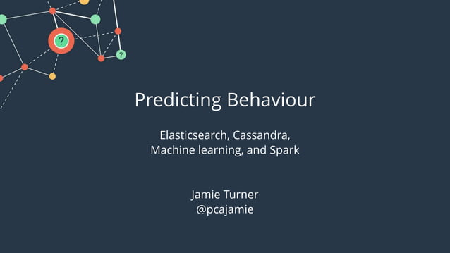 Predicting behaviour with Machine Learning | PPT