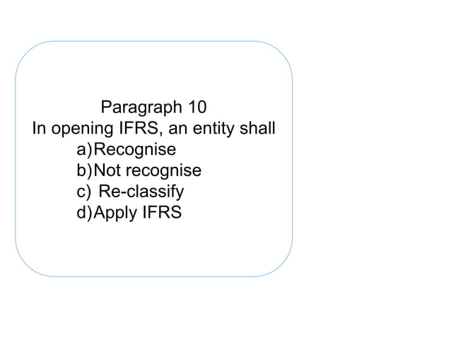 IFRS 1- Financial statements presentation and disclosure-1.pptx