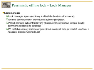 Optimistic/Pessimistic Offline Lock | PPT