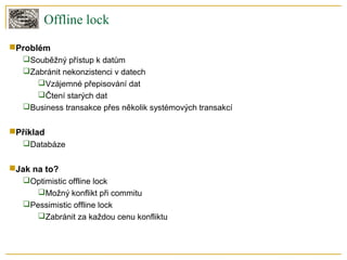 Optimistic/Pessimistic Offline Lock | PPT