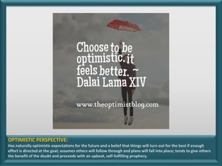 Competency Snapshot: Optimistic perspective | PPT