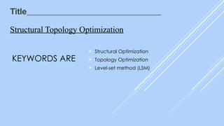 optimization and data driven for Structural Topology Optimization .pptx