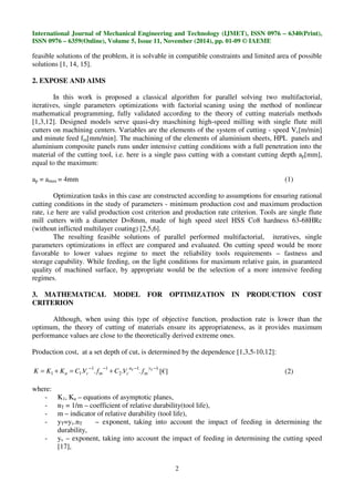 OPTIMIZATION OF MACHINING CONDITIONS FOR HIGHSPEED MILLING WITH SINGLE FLUTE END MILL CUTTERS OF ...