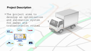 Optimization and Automation System for Cargo and Transportation.pptx