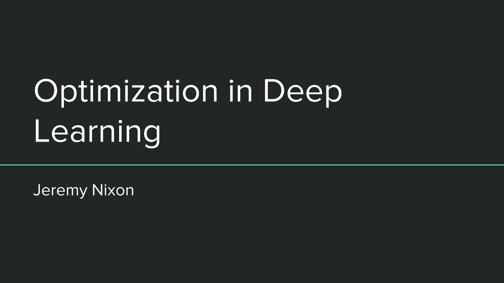Optimization in deep learning | PPTX