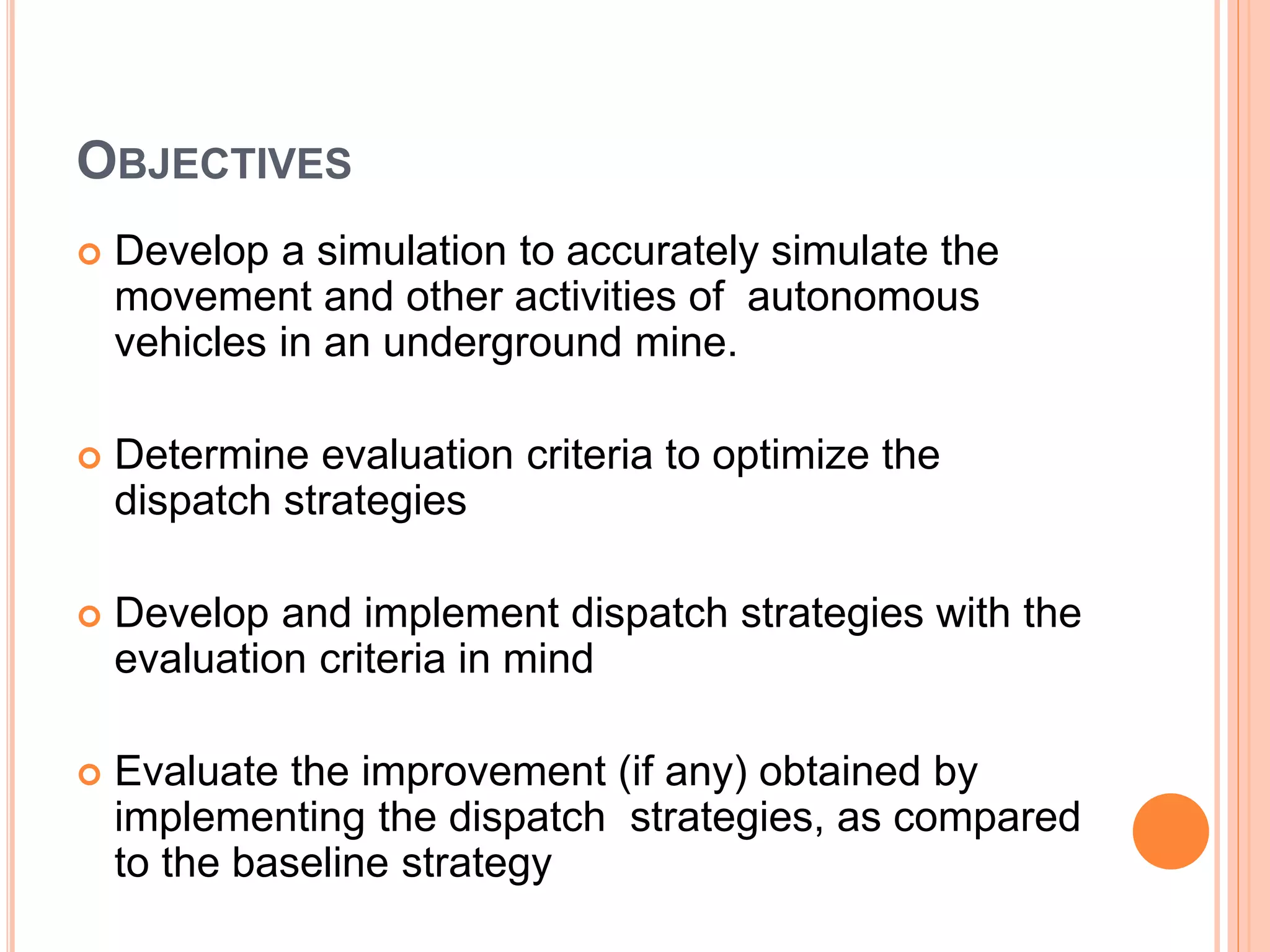 Optimization of an autonomous vehicle dispatch system in an underground ...