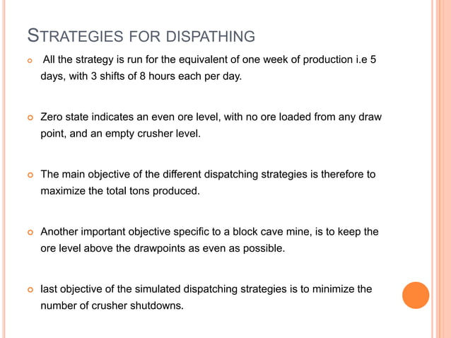Optimization of an autonomous vehicle dispatch system in an underground ...