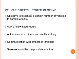 Optimization of an autonomous vehicle dispatch system in an underground ...