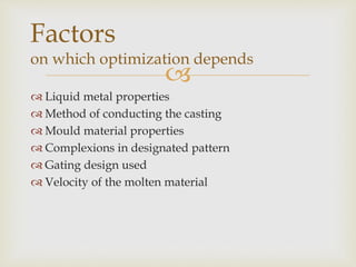 Optimization of gating systems | PPTX