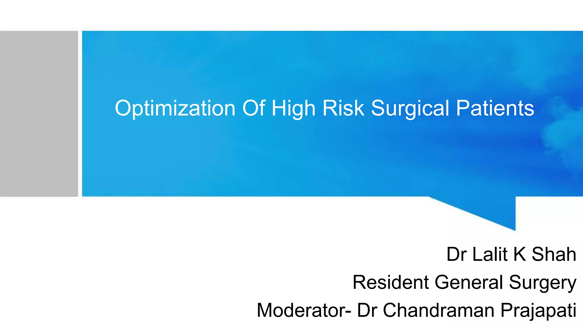 Optimization Of High Risk Surgical Patients | PPTX