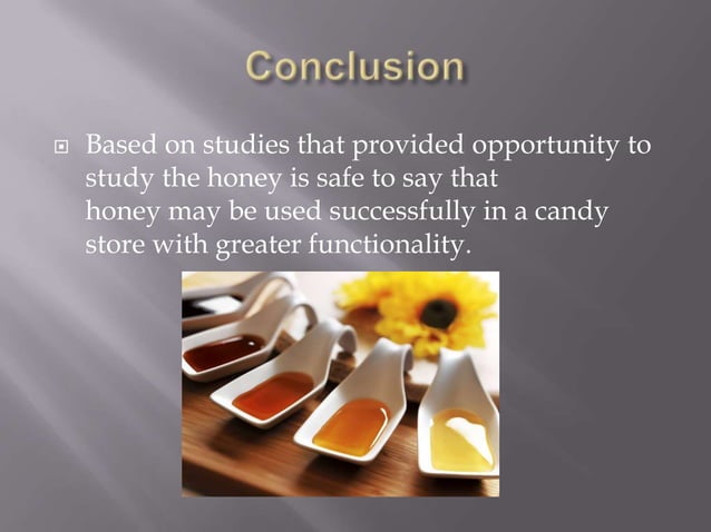 Optimization Of Honey Candy Recipe Using Response Pptx