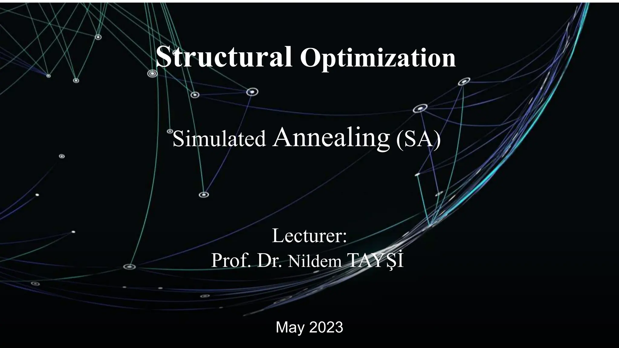 Structural Optimization Simulated Annealing Pptx Civil Engineering