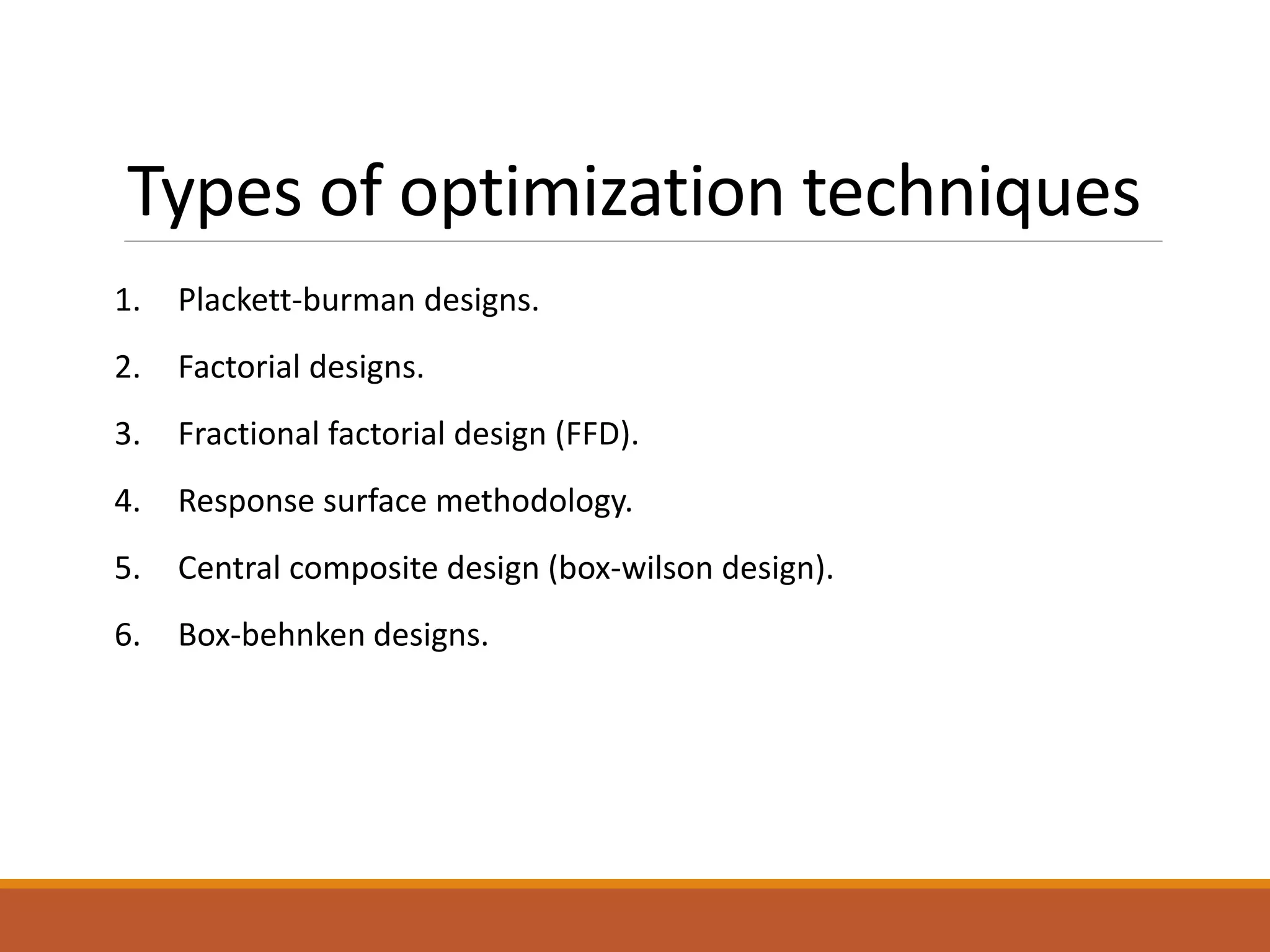 Optimization techniques in formulation Development- Plackett Burmann ...