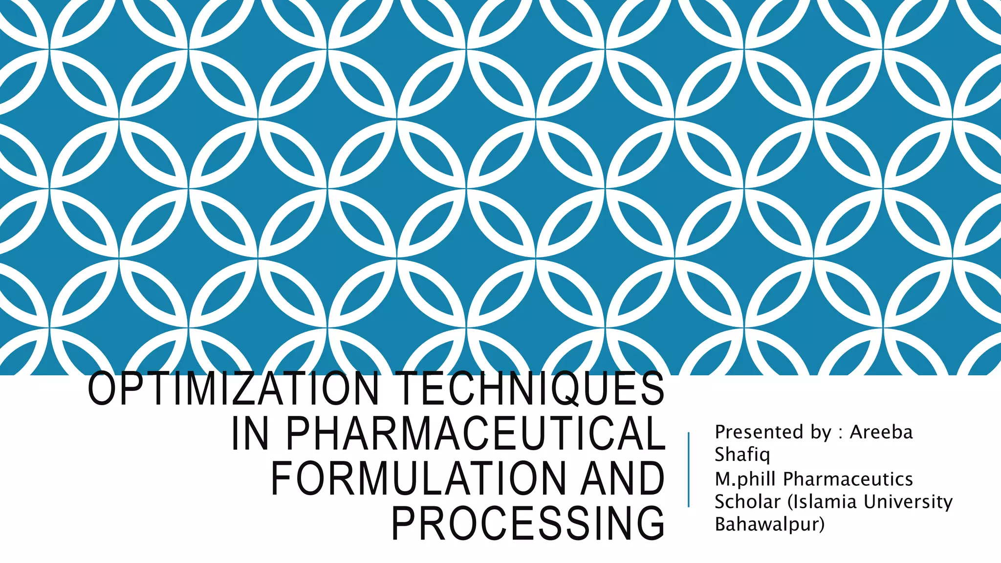 Optimization techniques in Pharmaceutical formulation and processing | PPTX