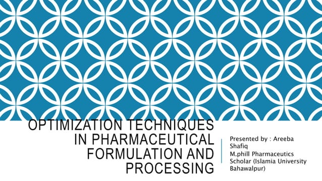 Optimization techniques in Pharmaceutical formulation and processing ...