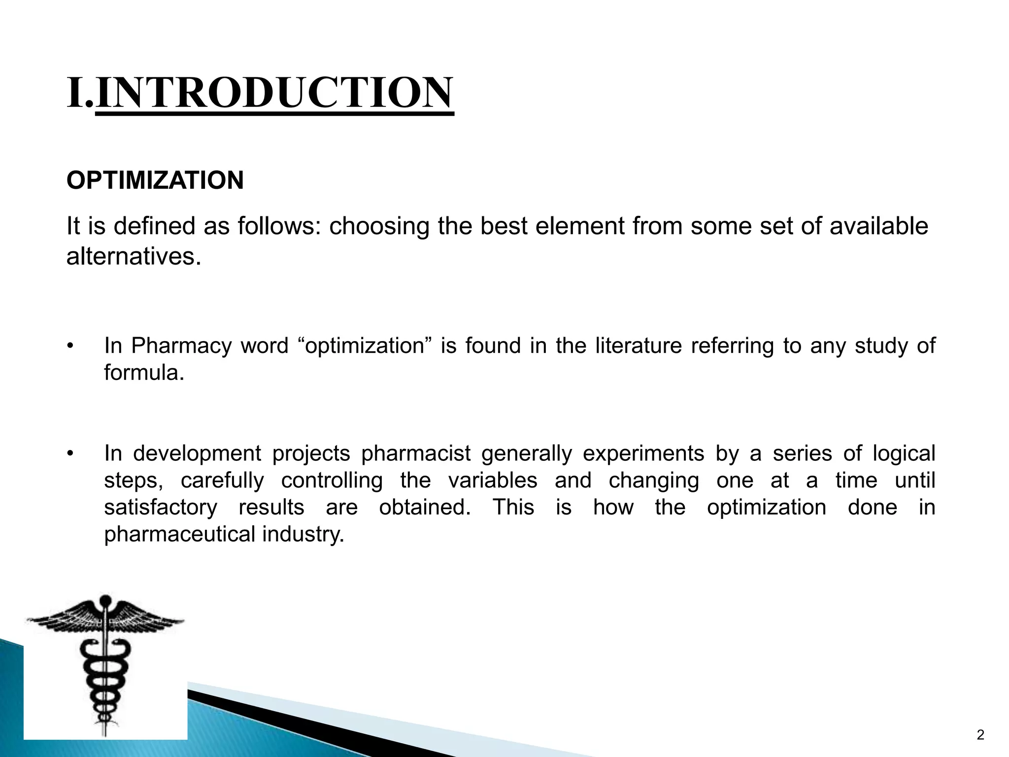 Optimization techniques in pharmaceutical processing | PPT