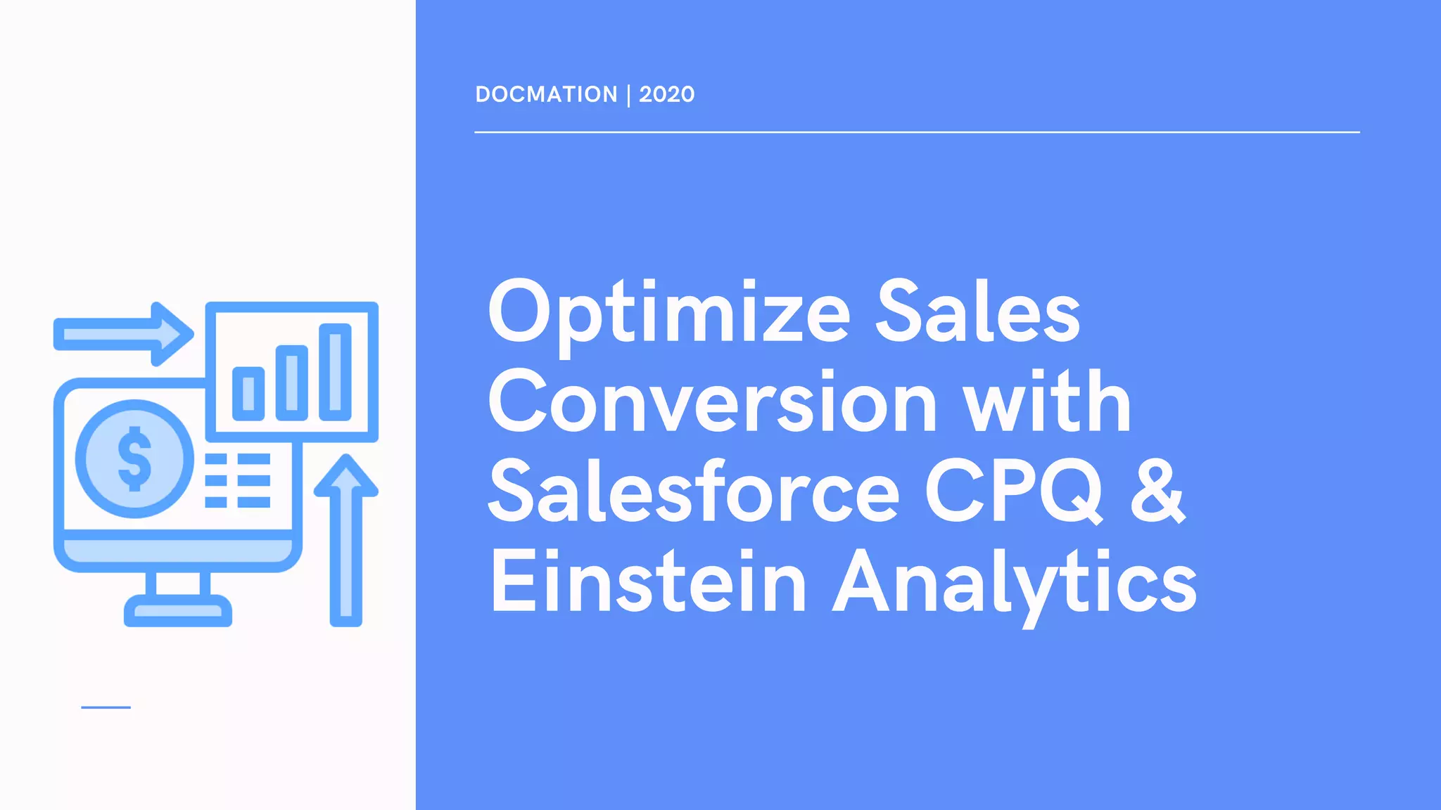 Optimize sales-conversion-with-salesforce-cpq-einstein-analytics docmation | PPT