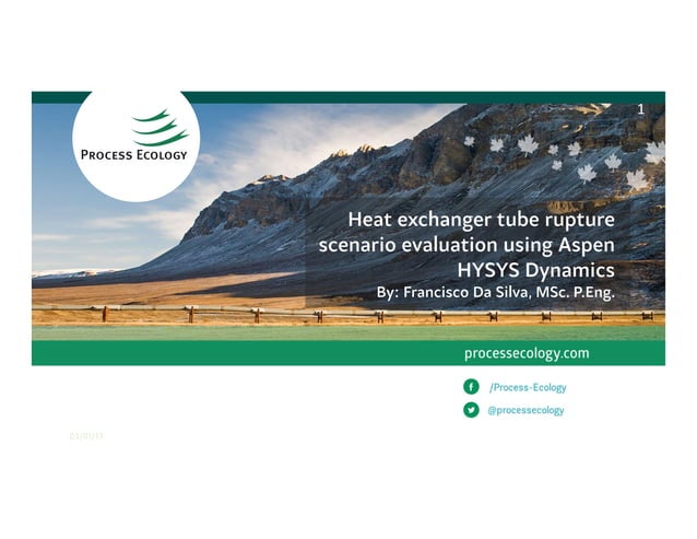 Heat Exchanger Tube Rupture Scenario Evaluation using Aspen HYSYS ...