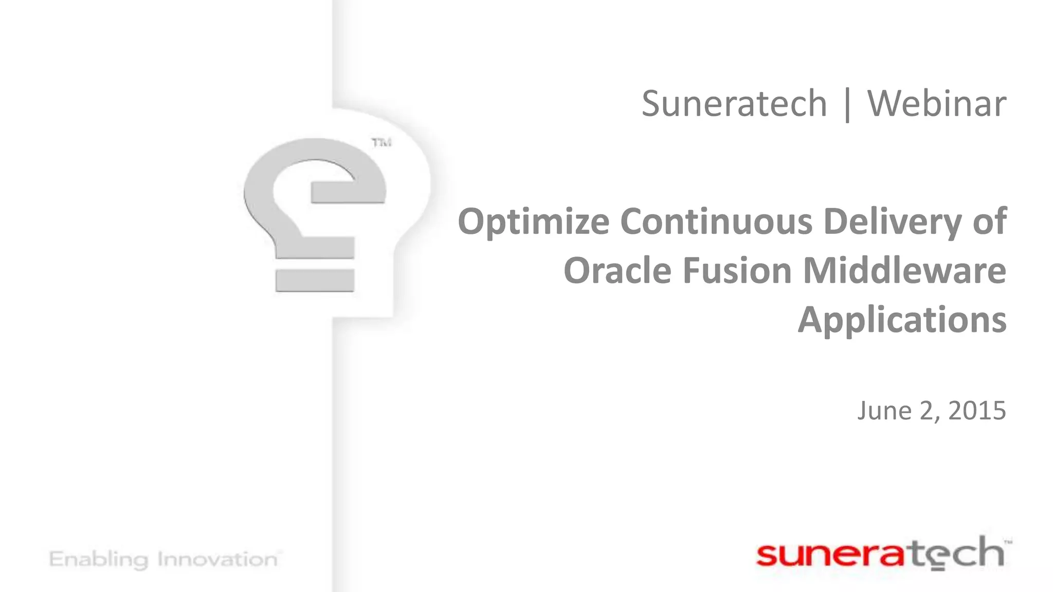 Optimize Continuous Delivery Of Oracle Fusion Middleware Applications Ppt