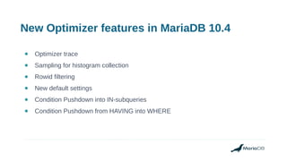 Query Optimizer in MariaDB 10.4 | PPT