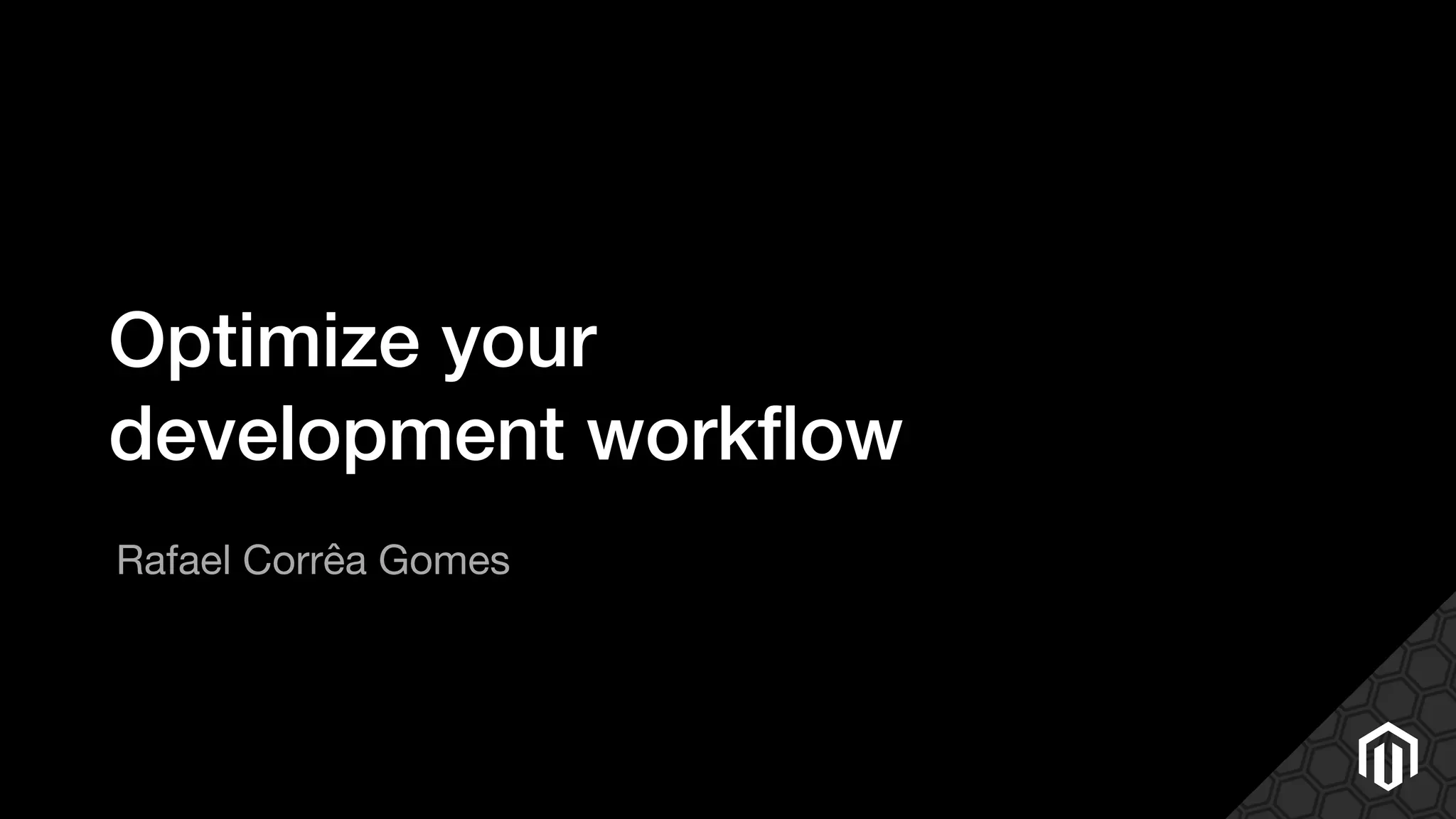 Optimize your development workflow | PPT
