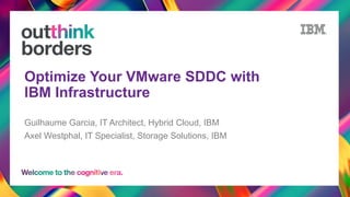 Optimize Your VMware SDDC with IBM Infrastructure | PPT