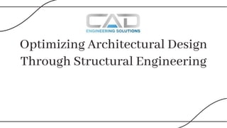Optimizing Architectural Design Through Structural Engineering | PDF